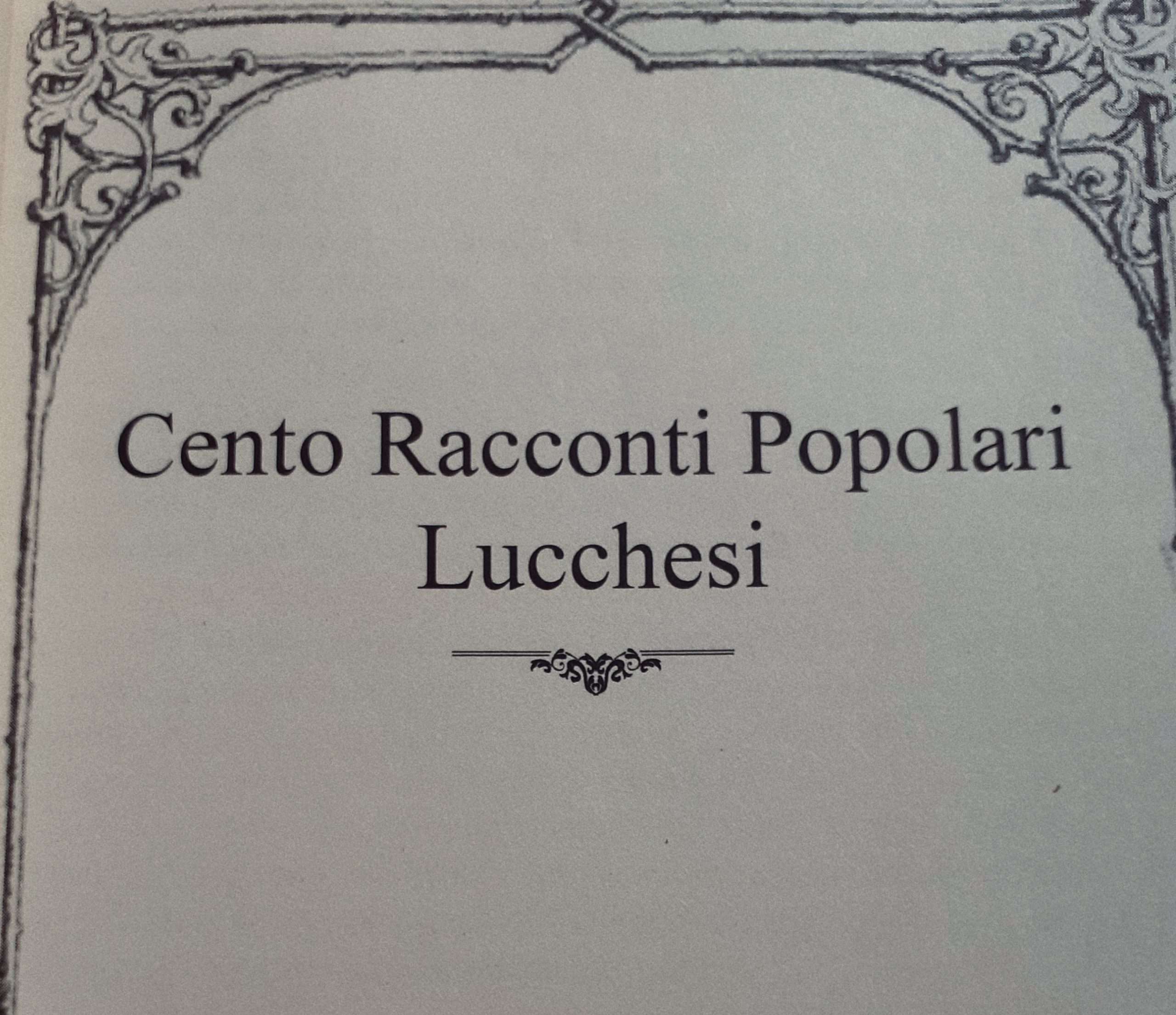 La raccolta di Idelfonso Nieri: racconti, usanze e pregiudizi del ...